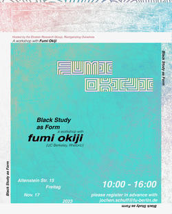 Workshop with Fumi Okiji: "Black Study as Form" • Graduiertenkolleg ...